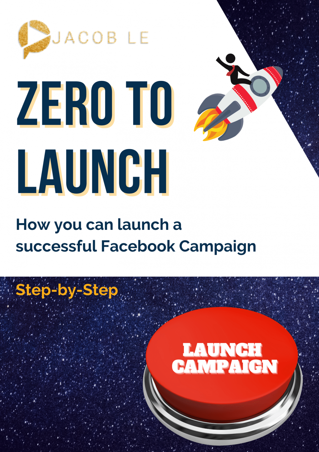 Zero to Launch | A step-by-step course to launch profitable Facebook ...